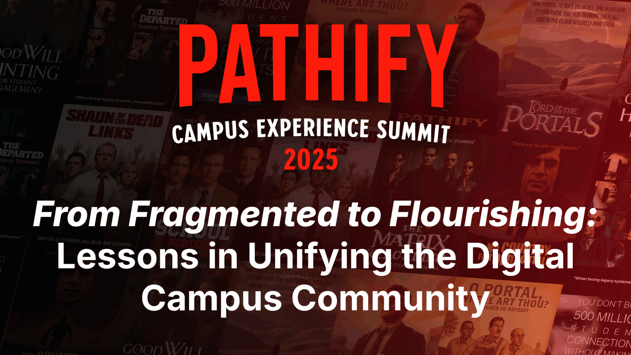 From Fragmented to Flourishing: Lessons in Unifying the Digital Campus ...